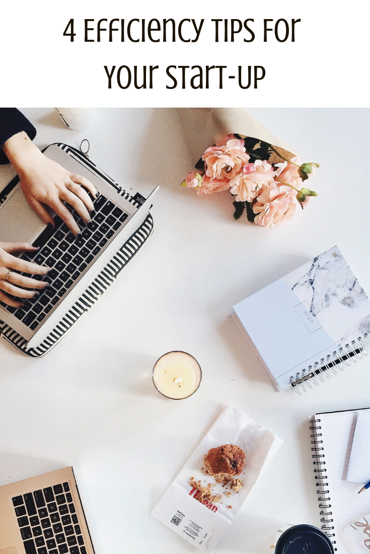 4 Efficiency Tips For Your Start-Up – Moments With Mandi