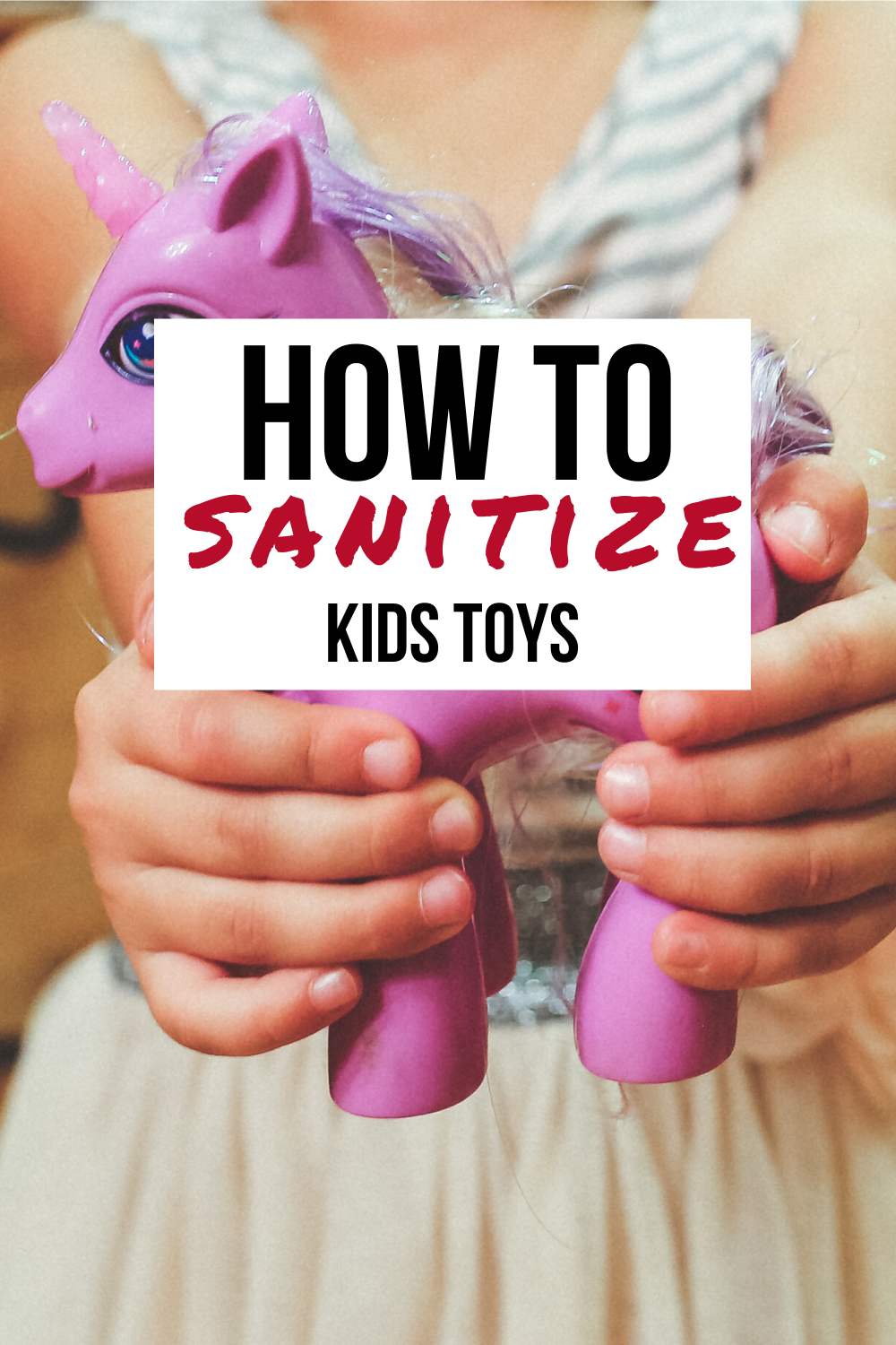 How To Safely Sanitize Kid s Toys Moments With Mandi how-to-safely-sanitize-kid-s-toys-moments-with-mandi