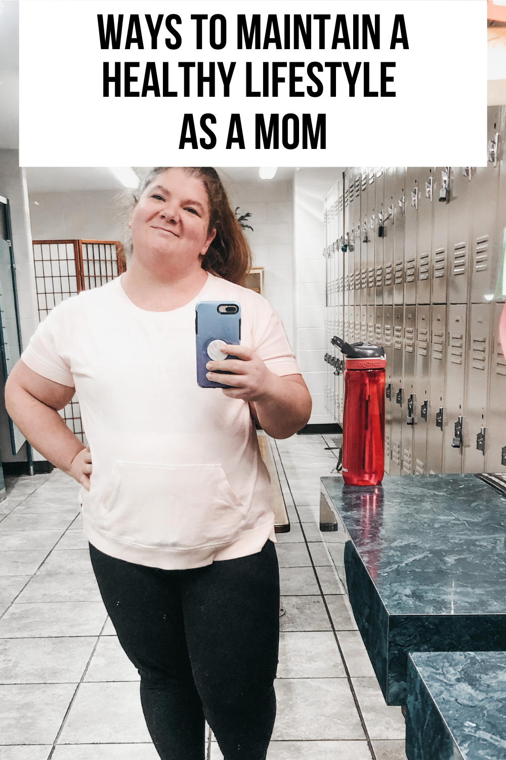 Ways to Maintain a Healthy Lifestyle as a Mom – Moments With Mandi
