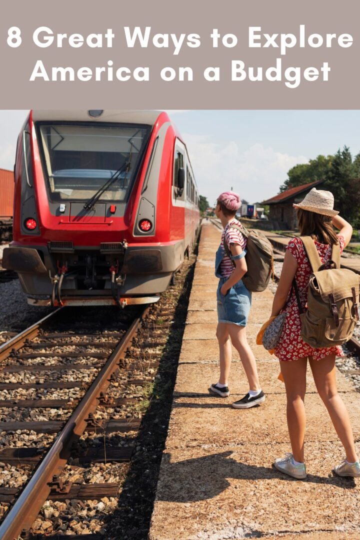 8 Great Ways to Explore America on a Budget – Moments With Mandi