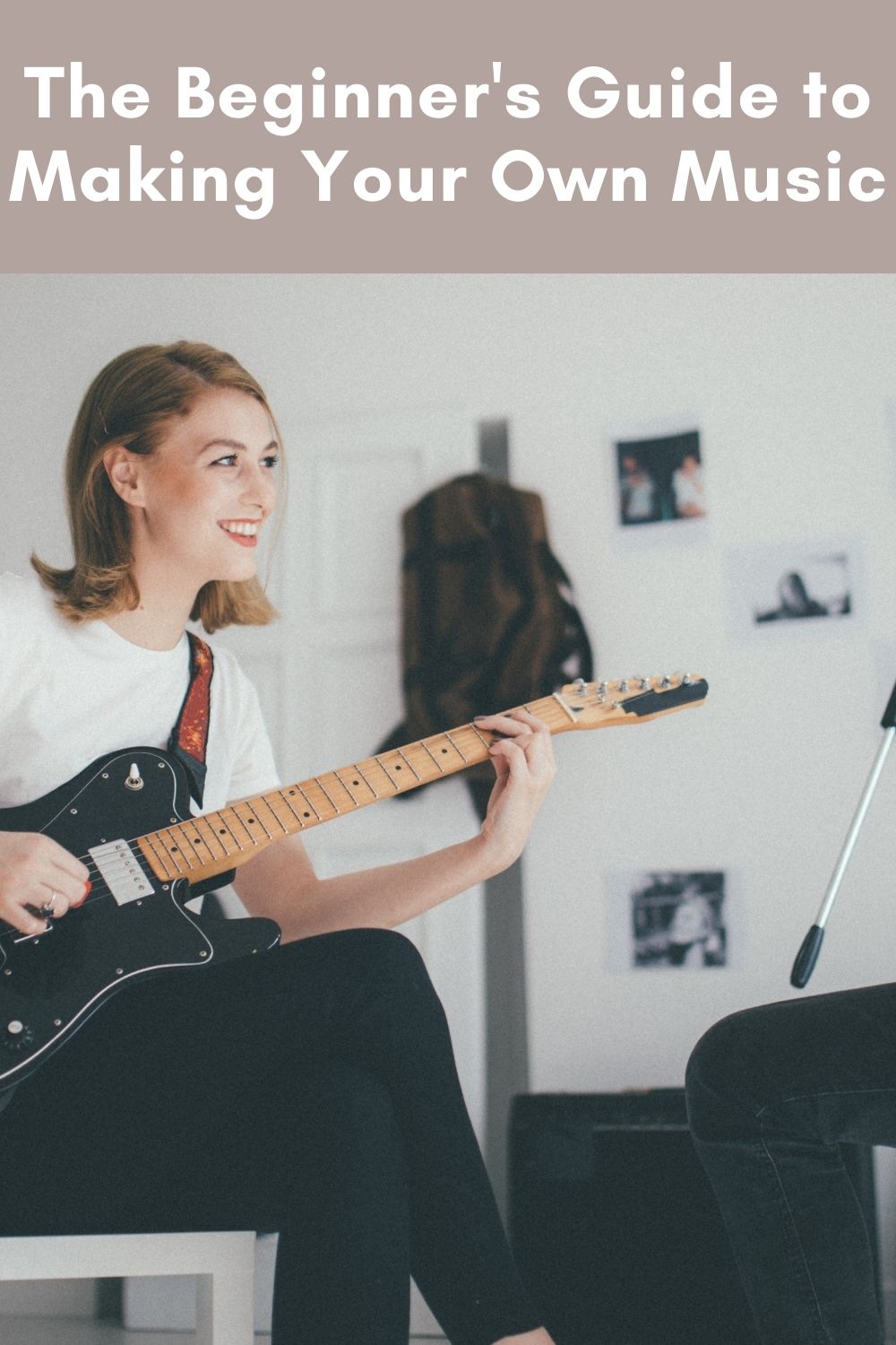 The Beginner’s Guide to Making Your Own Music – Moments With Mandi