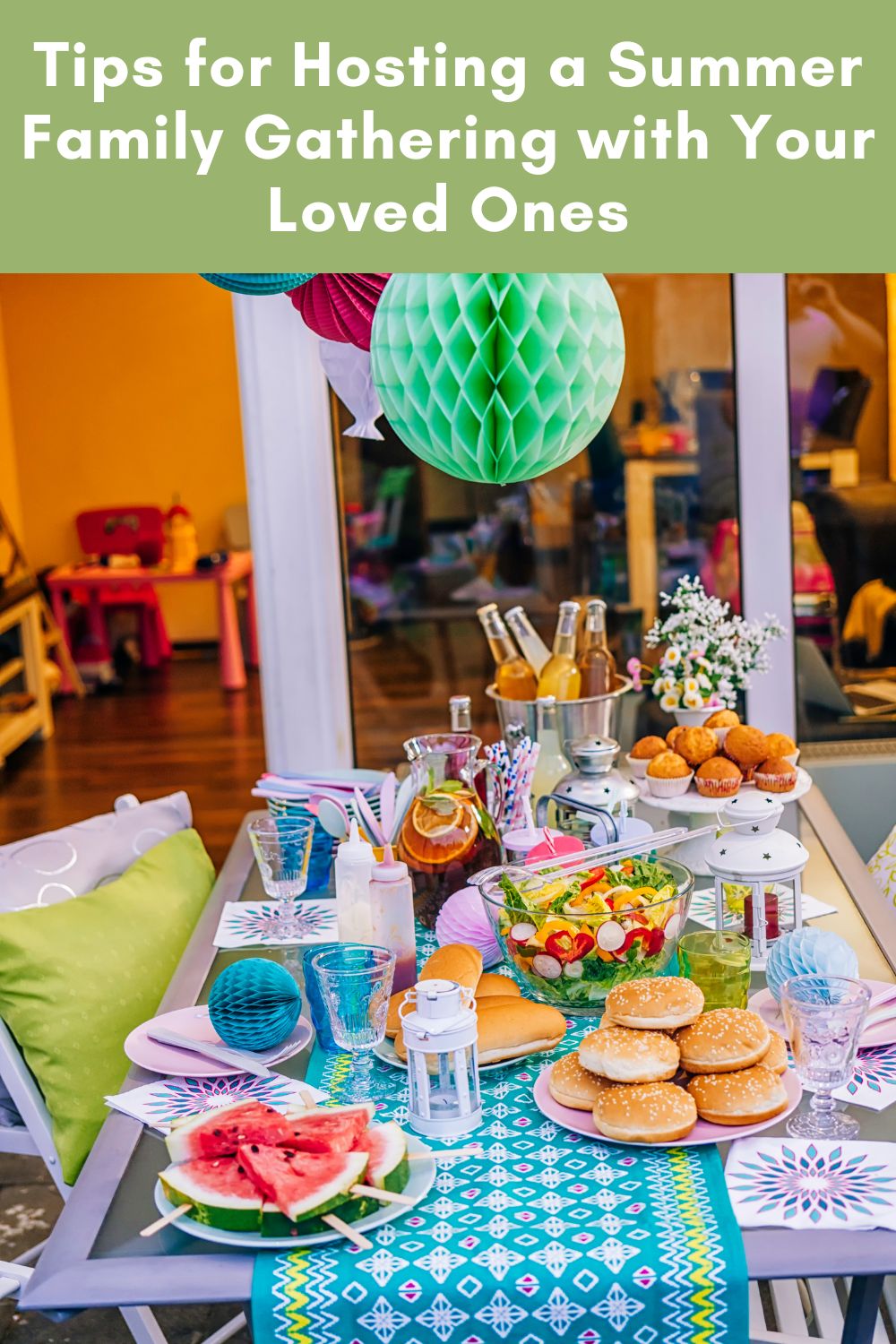 Tips for Hosting a Summer Family Gathering with your Loved Ones ...