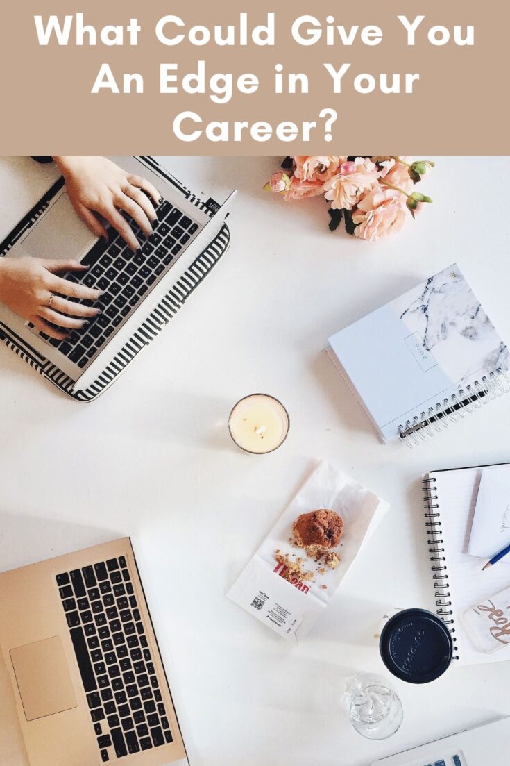 What Could Give You An Edge in Your Career? – Moments With Mandi