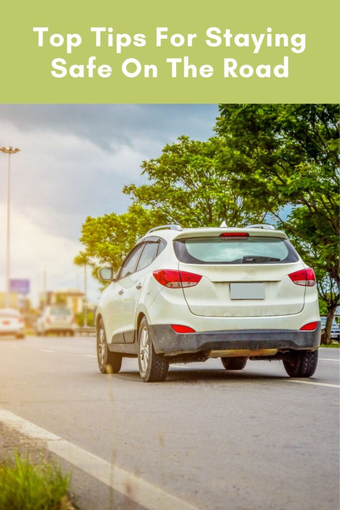 Top Tips For Staying Safe On The Road – Moments With Mandi