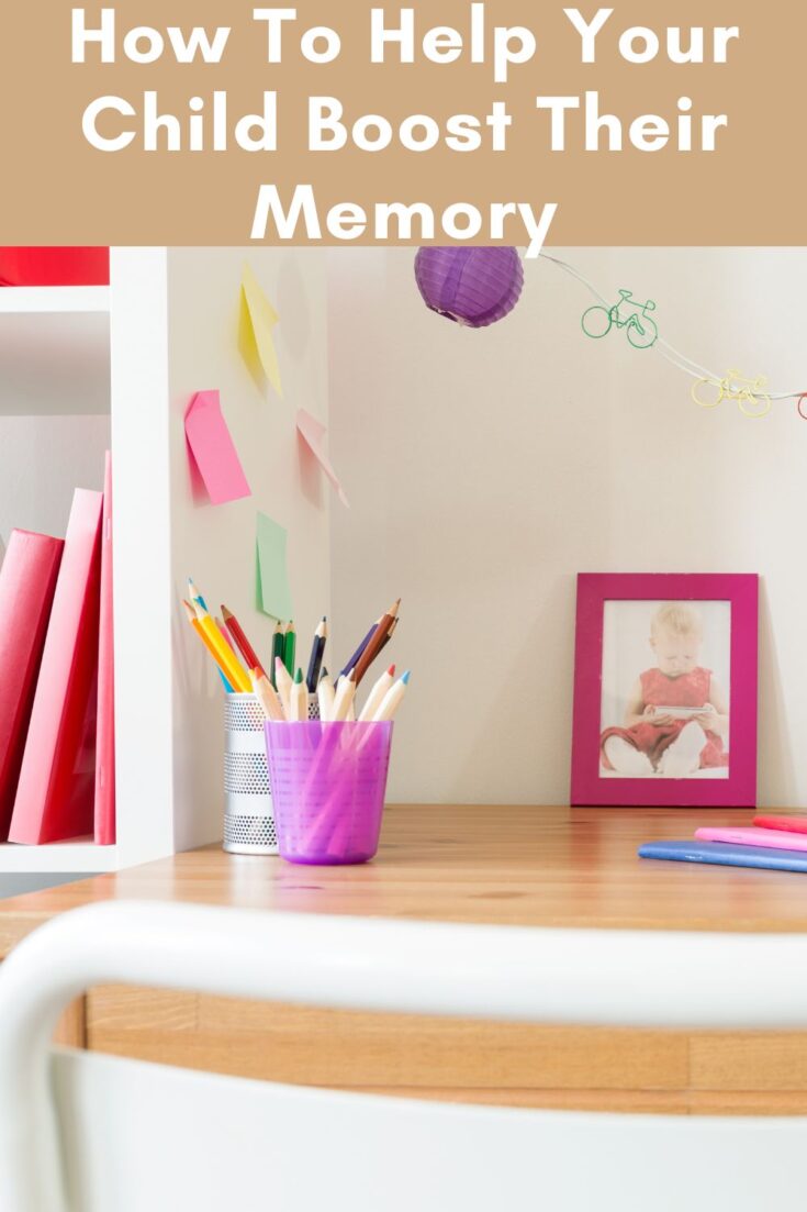 How To Help Your Child Boost Their Memory – Moments With Mandi