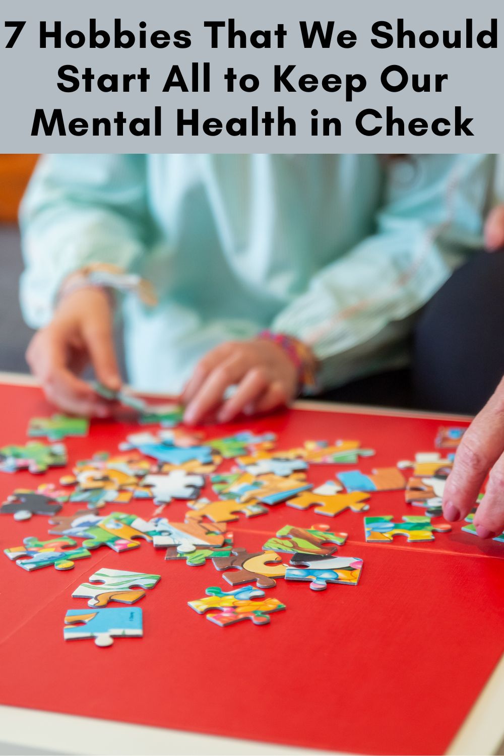 7 Hobbies That We Should Start All to Keep Our Mental Health in Check ...