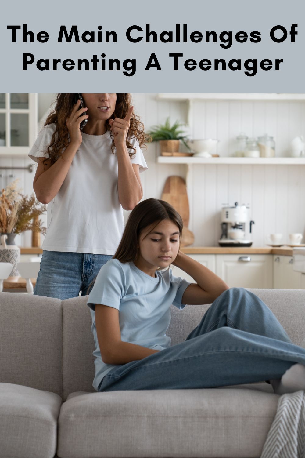 The Main Challenges Of Parenting A Teenager – Moments With Mandi